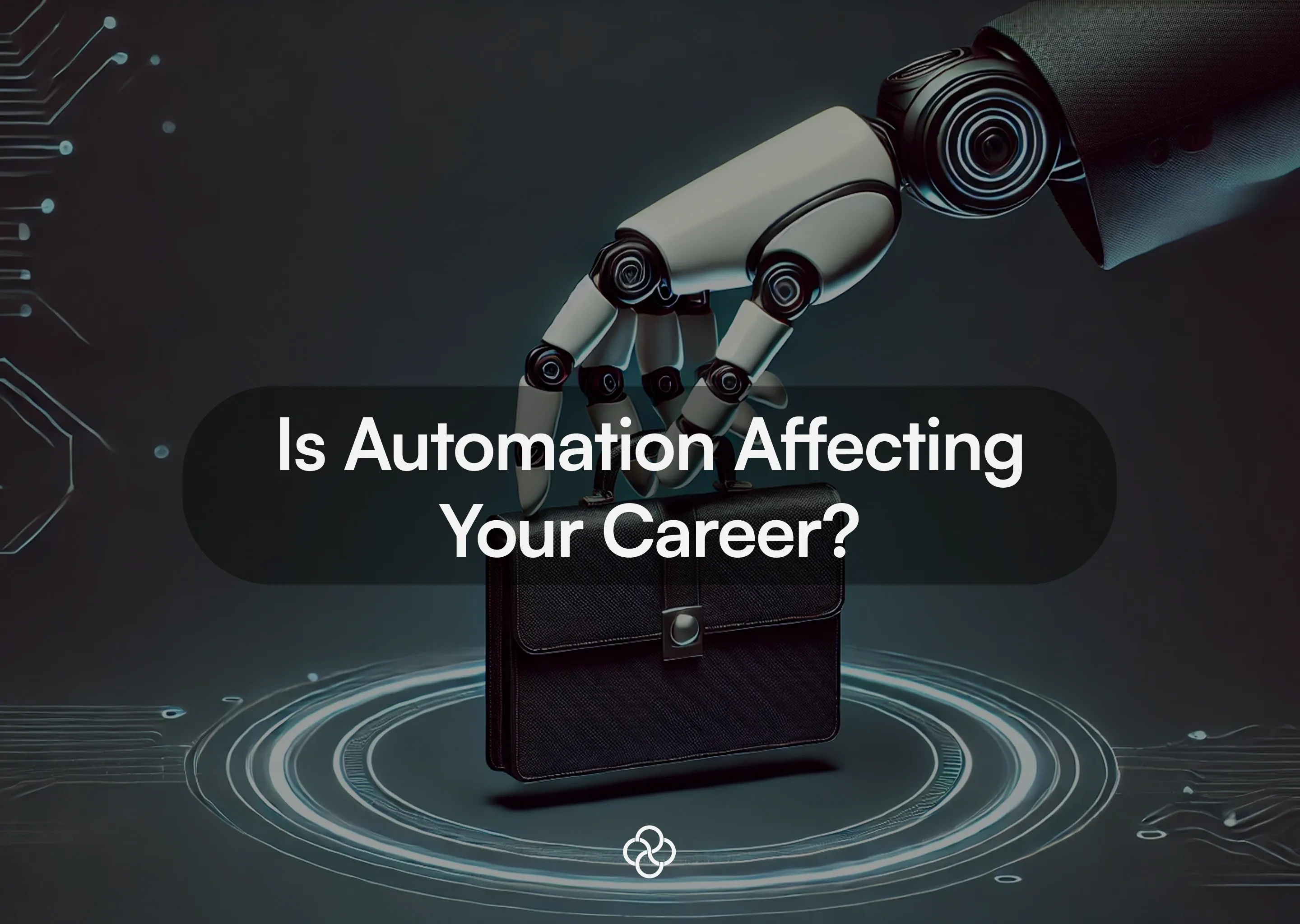 Automation Affecting your career? Here’s how to pivot